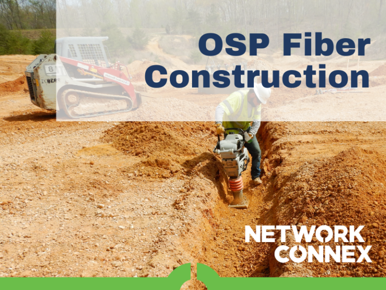 Fiber Optic Construction - Network Connex